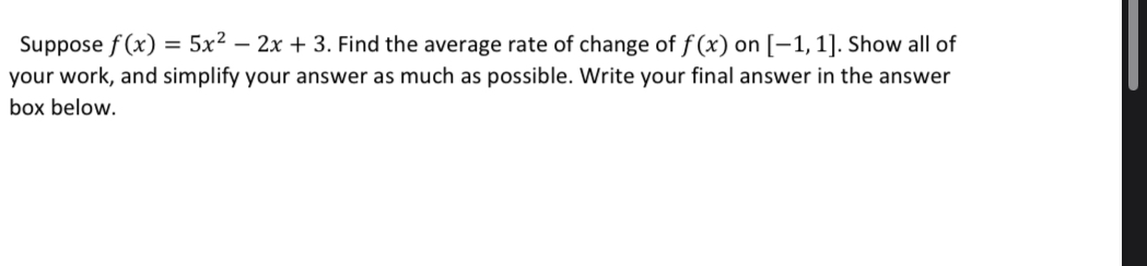 Solved Suppose f(x)=5x2-2x+3. ﻿Find the average rate of | Chegg.com