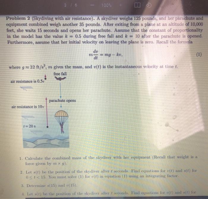 Solved 3 16 100% Problem 2 (Skydiving with air resistance). | Chegg.com