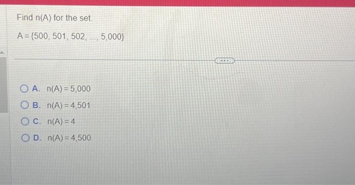 Solved Find n(A) for the set. A = (500, 501, 502, ..., | Chegg.com