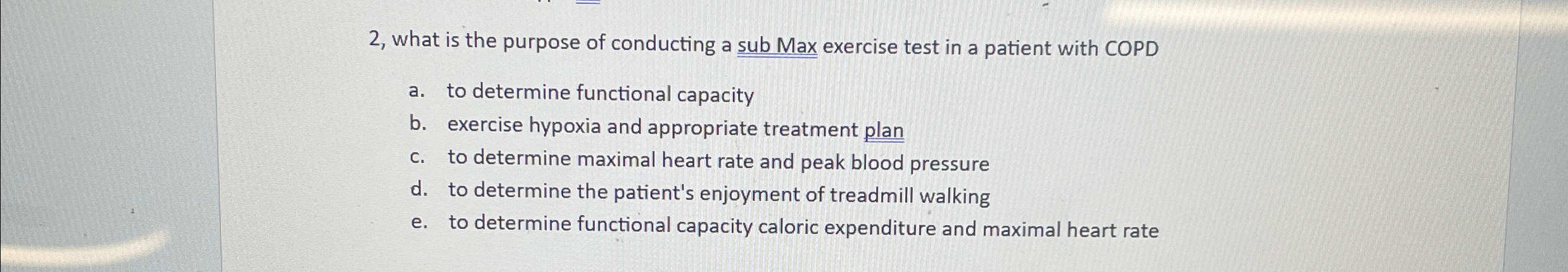 Solved 2, ﻿what is the purpose of conducting a sub Max | Chegg.com