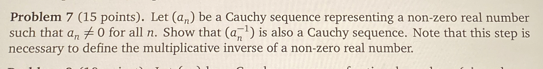 Solved by an EXPERT Problem 7 (15 ﻿points). ﻿Let (an) ﻿be a Cauchy | Chegg.com
