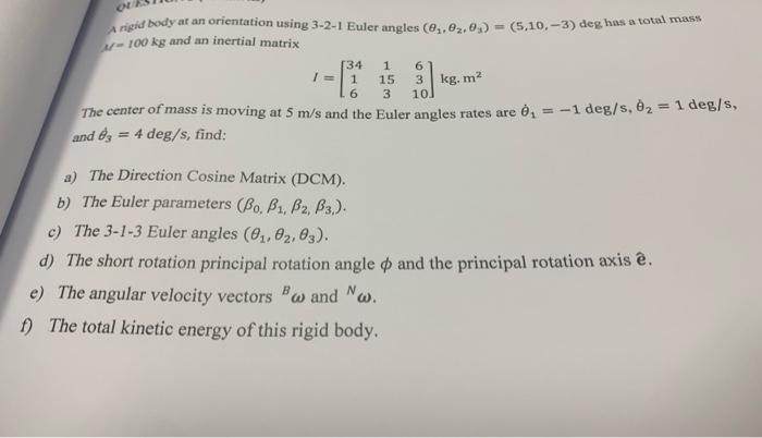1 rigid body at an orientation using 3-2-1 Euler | Chegg.com