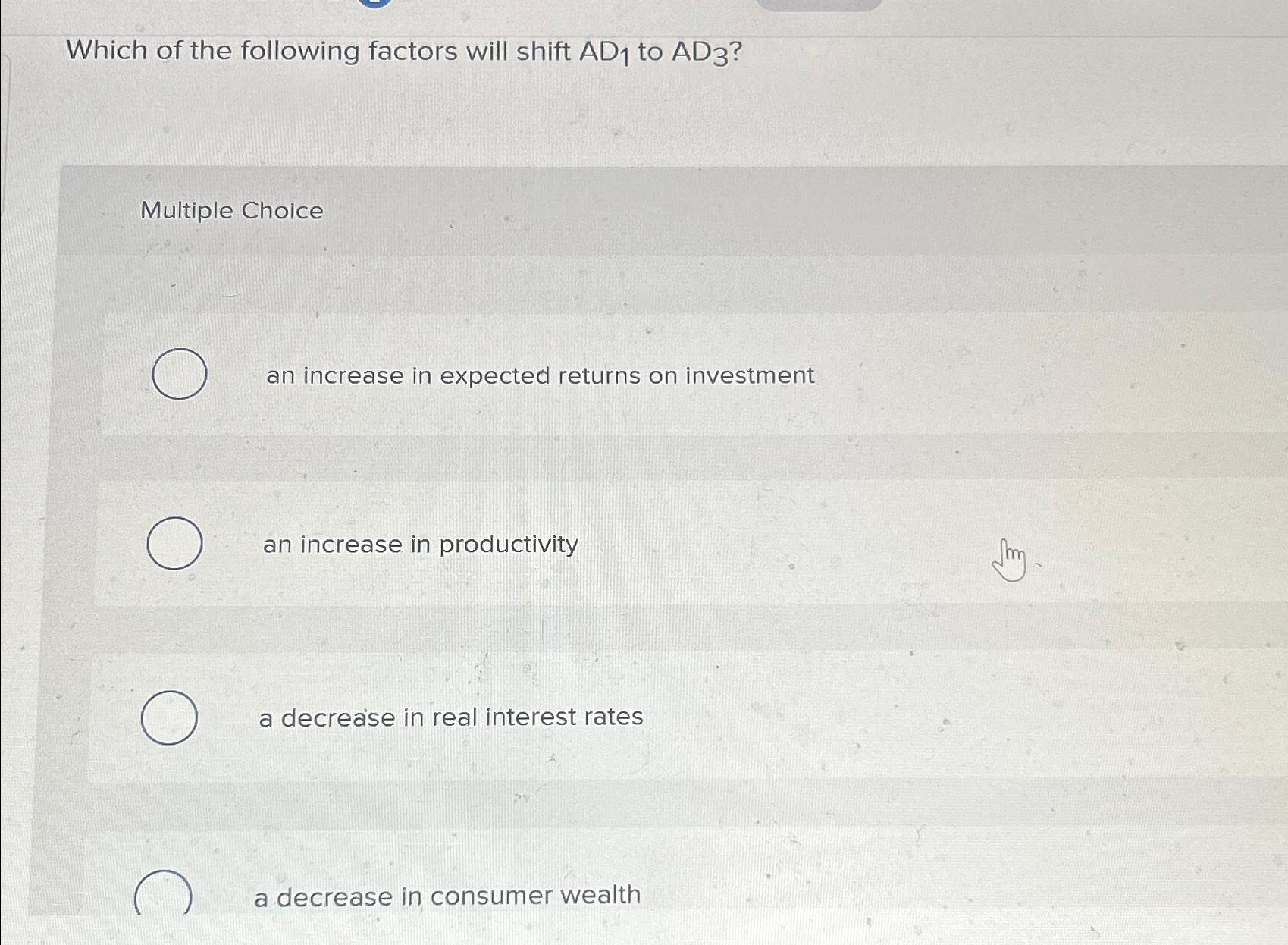 Solved Which of the following factors will shift AD1 to | Chegg.com Solved Which of the following factors will shift AD1 to | Chegg.com