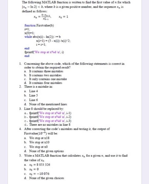 Solved i=1: The following MATLAB function is written to find | Chegg.com
