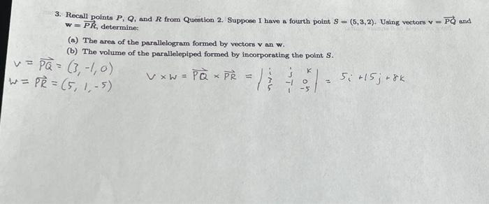Solved 3. Recall points P,Q, and R from Question 2. Suppose | Chegg.com