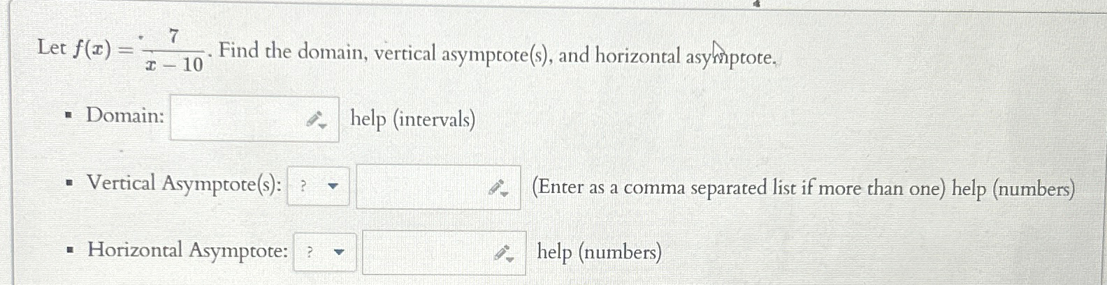 Solved Let f(x)=7x-10. ﻿Find the domain, vertical | Chegg.com