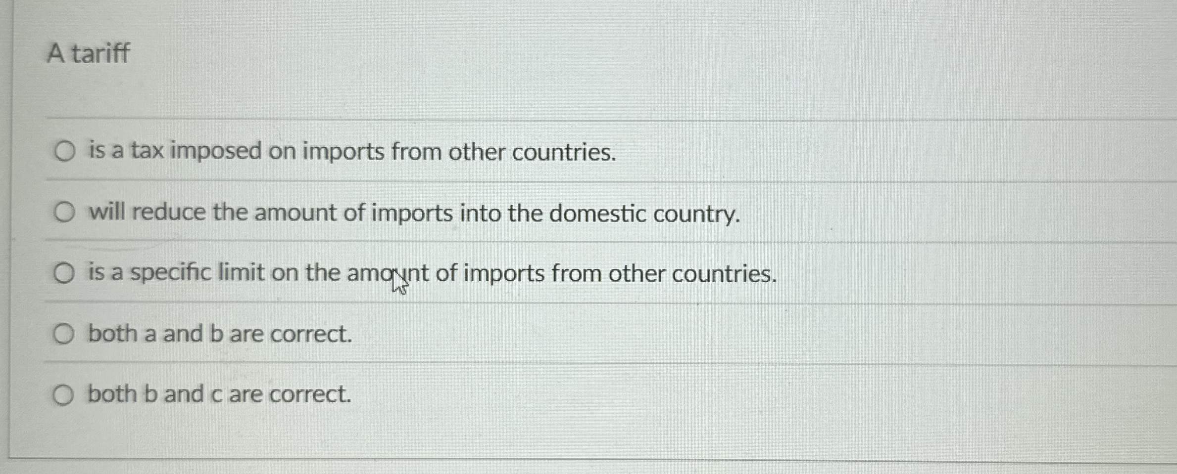 Solved A tariff ﻿is a tax imposed on imports from other | Chegg.com