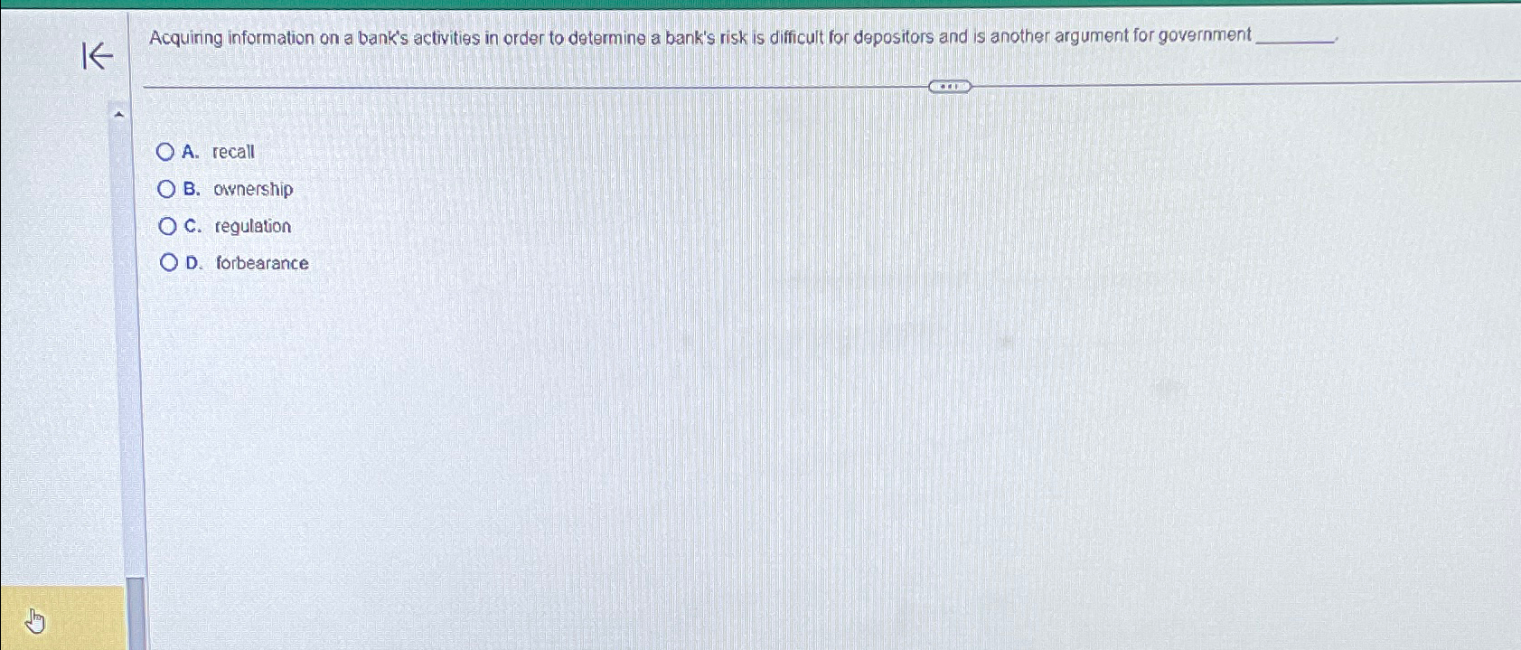 Solved Acquiring information on a bank's activities in order | Chegg.com