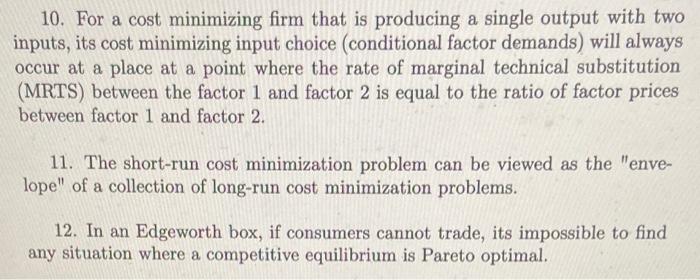 Solved 10 For A Cost Minimizing Firm That Is Producing A