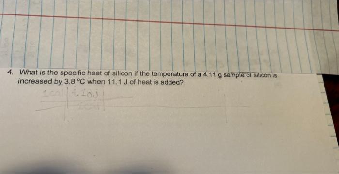 Solved 4. What is the specific heat of silicon if the | Chegg.com