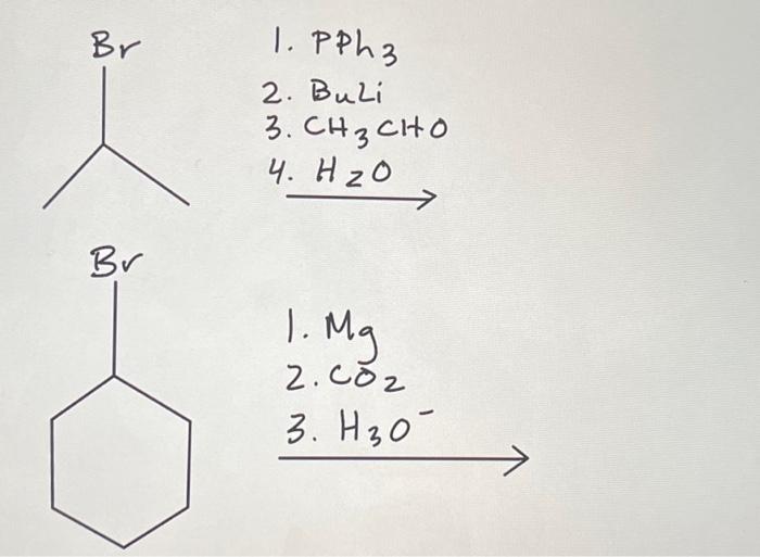 Solved 1. PPh3 2. BuLi 3. CH3CHO 4. H2O | Chegg.com