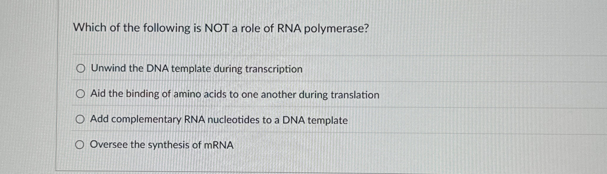 Solved Which of the following is NOT a role of RNA | Chegg.com