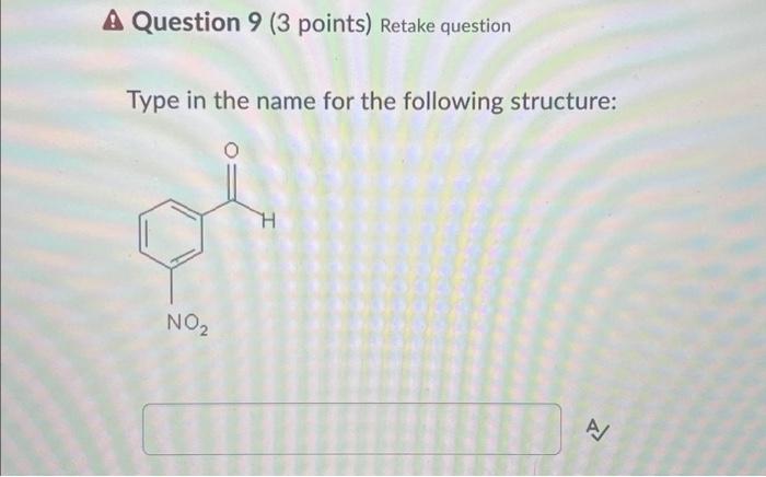 Solved A Question 9 (3 points) Retake question Type in the | Chegg.com