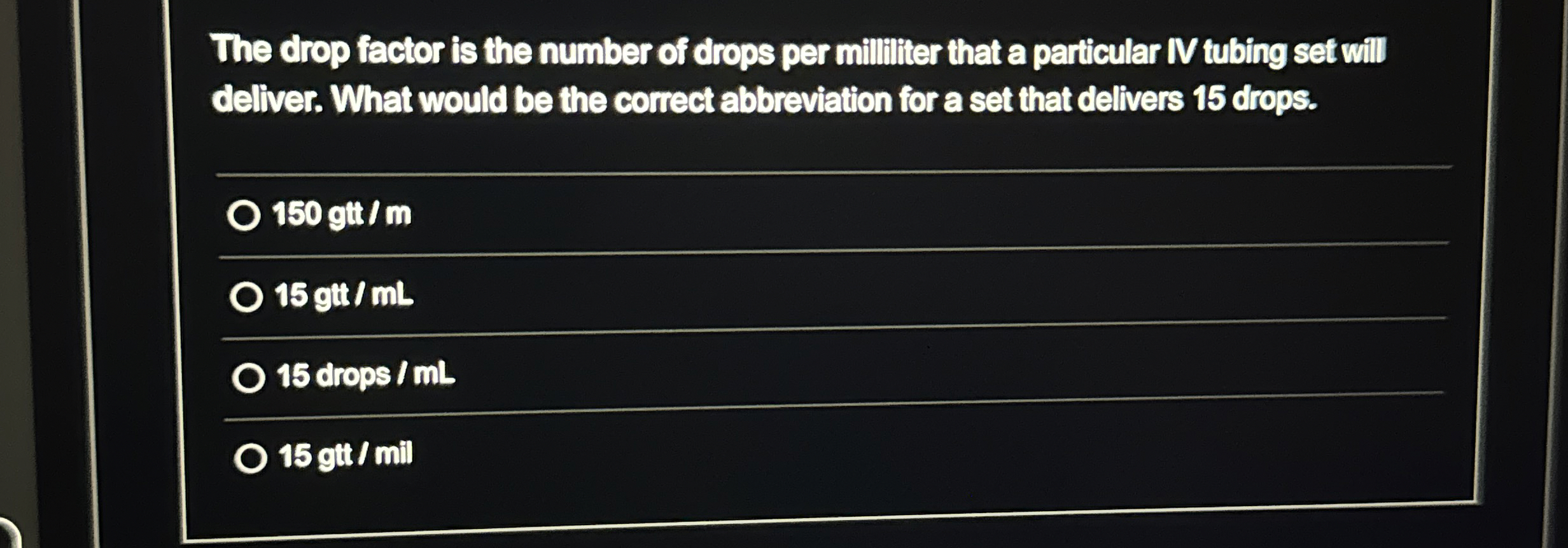 The drop factor is the number of drops per milliliter | Chegg.com