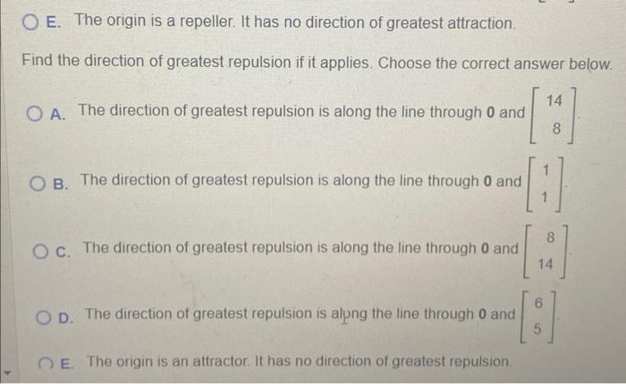 Solved Classify the origin as an attractor, repeller, or | Chegg.com