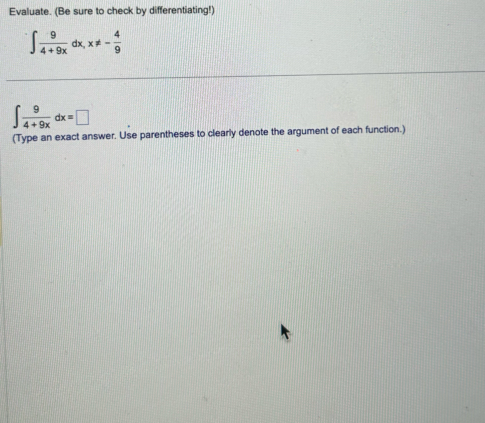 Solved Evaluate. (Be sure to check by | Chegg.com