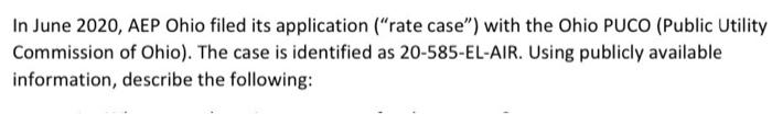 In June 2020, AEP Ohio filed its application ("rate | Chegg.com