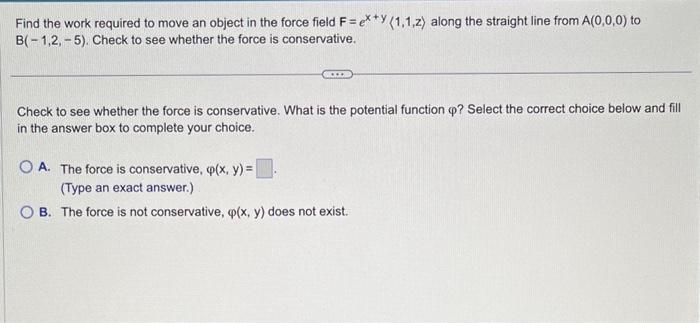 Solved Find the work required to move an object in the force | Chegg.com