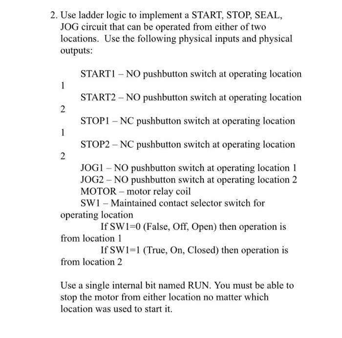 2. Use ladder logic to implement a START, STOP, SEAL, | Chegg.com