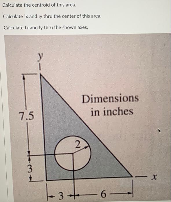 Solved Calculate the centroid of this area. Calculate Ix and | Chegg.com Solved Calculate the centroid of this area. Calculate Ix and | Chegg.com