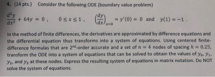 4. (24 pts.) Consider the following ODE (boundary | Chegg.com