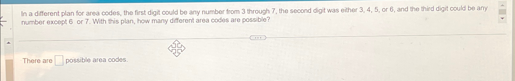 Solved In a different plan for area codes, the first digit | Chegg.com