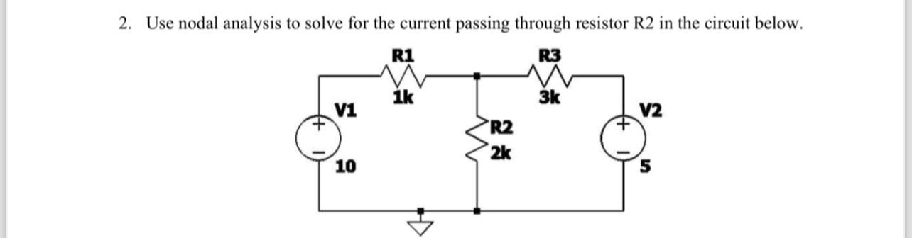 Solved Use nodal analysis to solve for the current passing | Chegg.com
