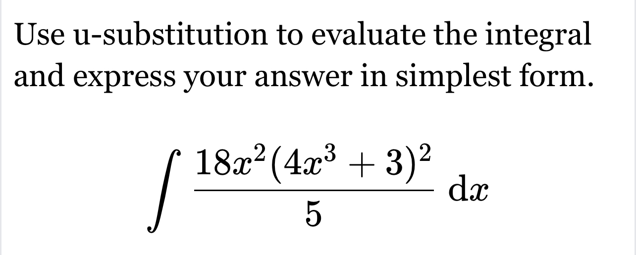 Solved Use u-substitution to evaluate the integral and | Chegg.com