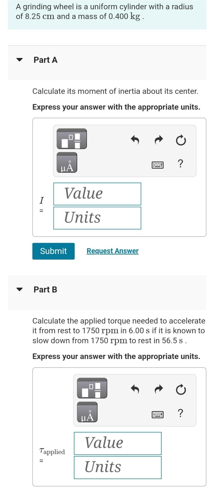 Solved A grinding wheel is a uniform cylinder with a radius | Chegg.com