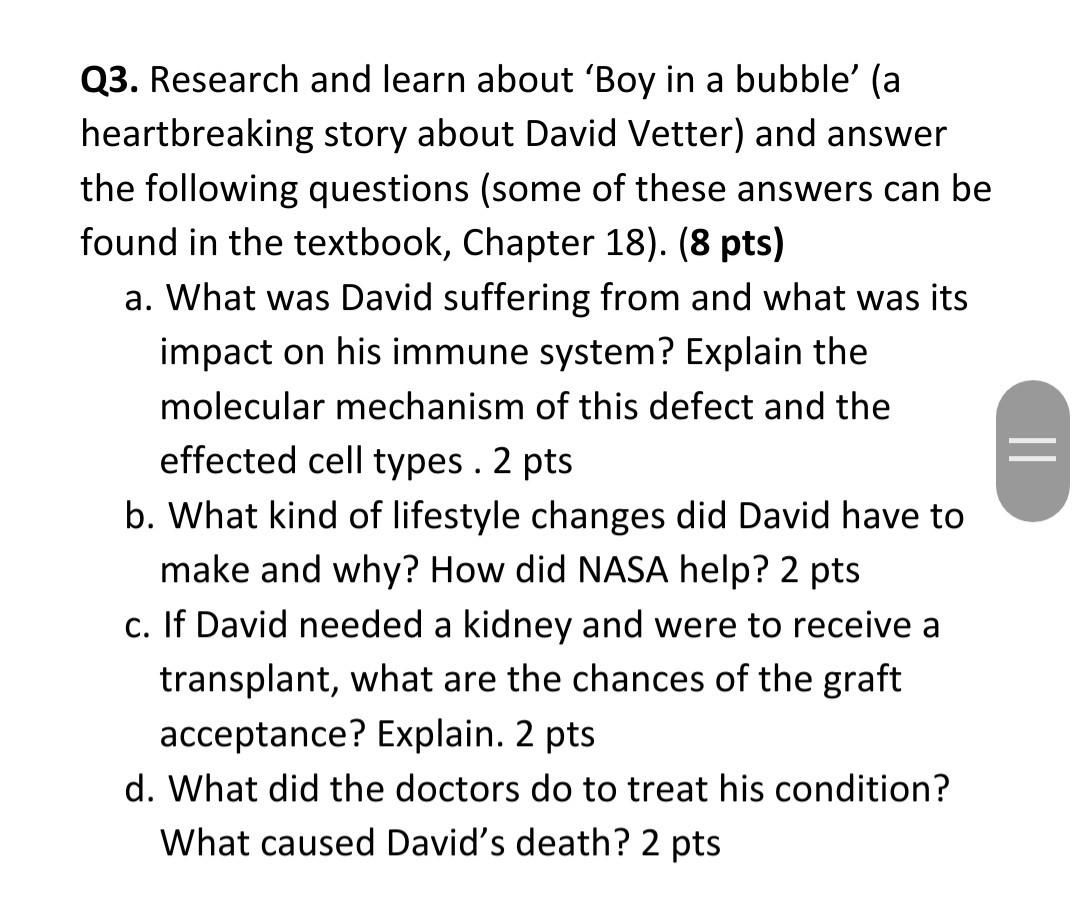 Solved II Q3. Research and learn about 'Boy in a bubble' (a | Chegg.com