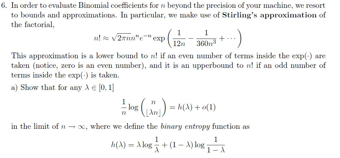 In Order To Evaluate Binomial Coefficients For N