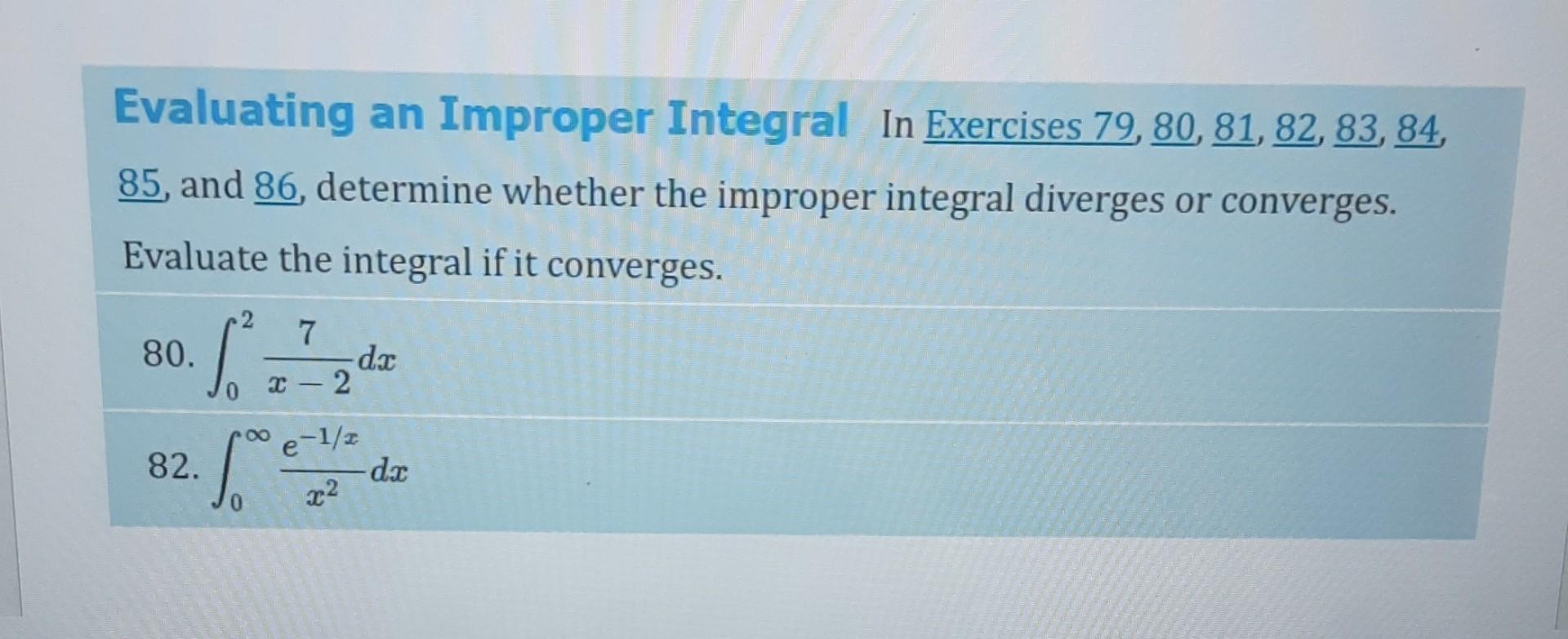 Solved Evaluating an Improper Integral In Exercises | Chegg.com