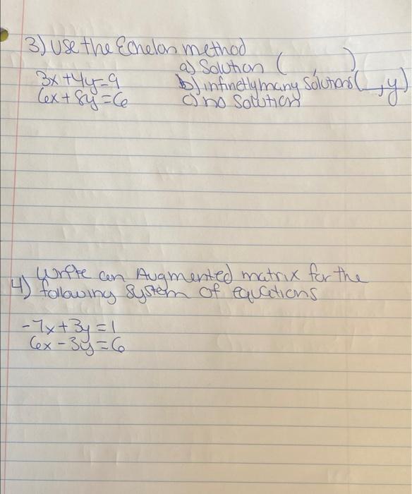 Solved use the echelon method for the first question create | Chegg.com