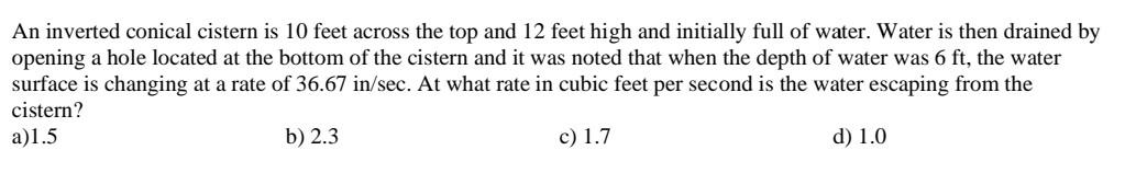Solved An inverted conical cistern is 10 feet across the top | Chegg.com