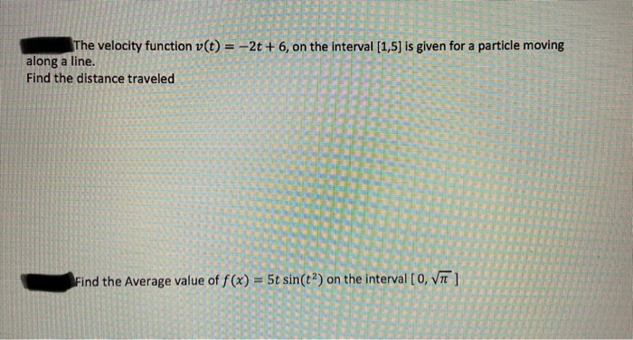 Solved The velocity function v(t) = -2t + 6, on the interval | Chegg.com