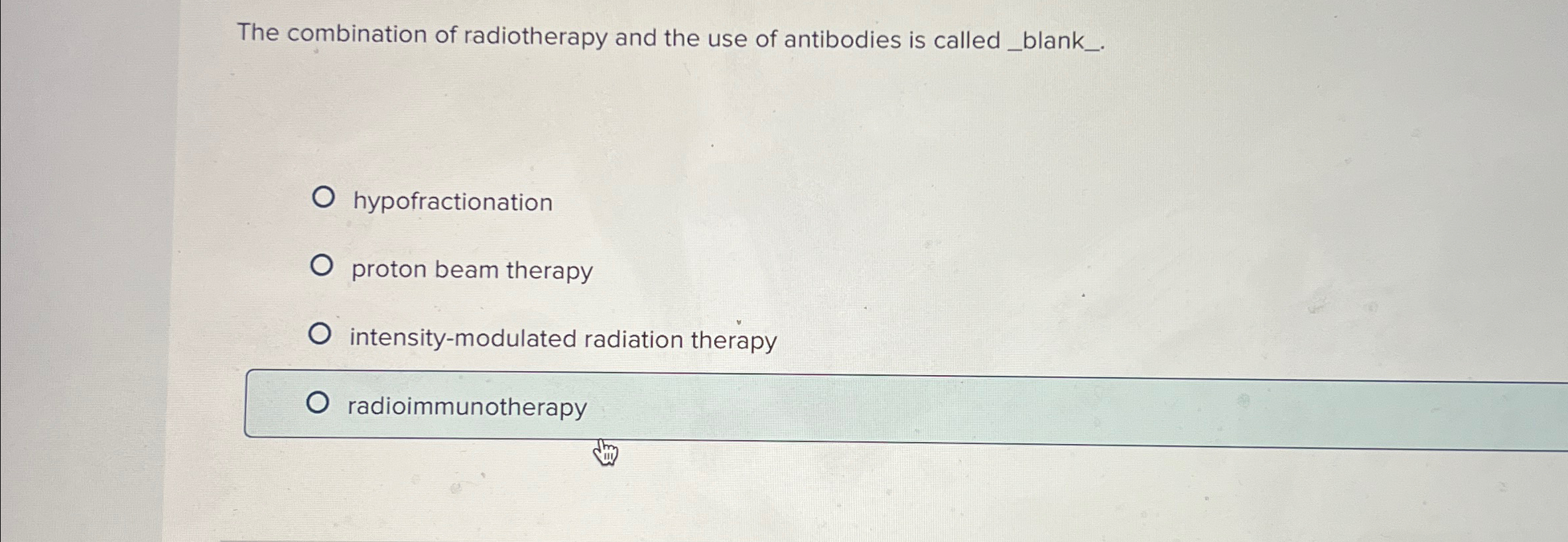 Solved The combination of radiotherapy and the use of | Chegg.com