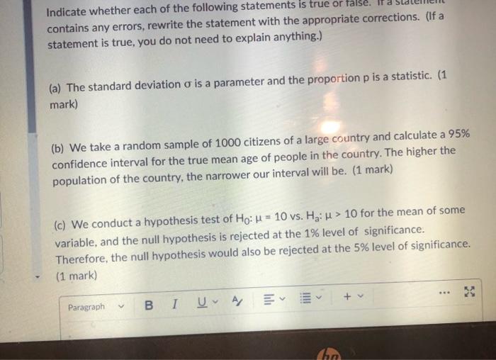 Solved Indicate whether each of the following statements is | Chegg.com