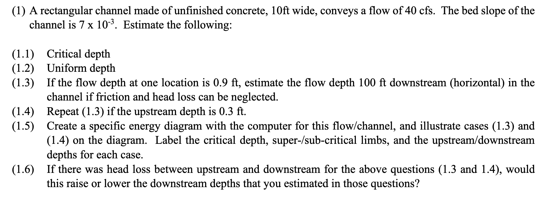 Solved (1) ﻿A rectangular channel made of unfinished | Chegg.com