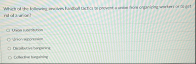 Solved Which of the following involves hardball tactics to | Chegg.com