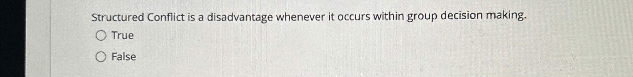 Solved Structured Conflict is a disadvantage whenever it | Chegg.com
