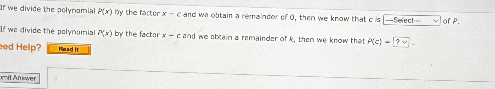 Solved If we divide the polynomial P(x) ﻿by the factor x-c | Chegg.com