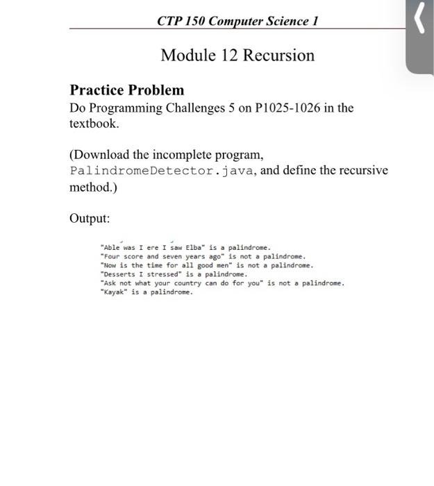 Solved 5. Palindrome Detector A palindrome is any word, | Chegg.com