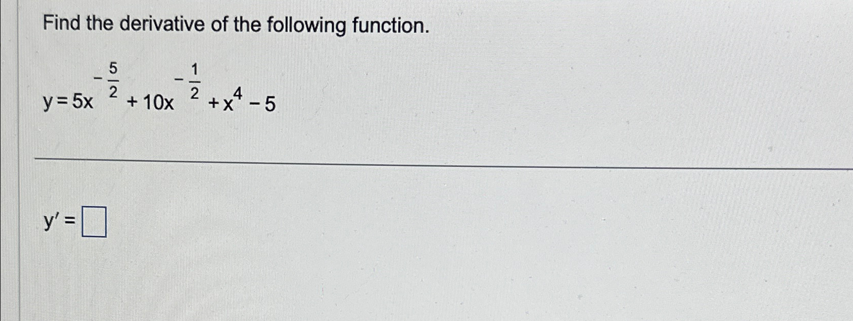 Solved Find The Derivative Of The Following