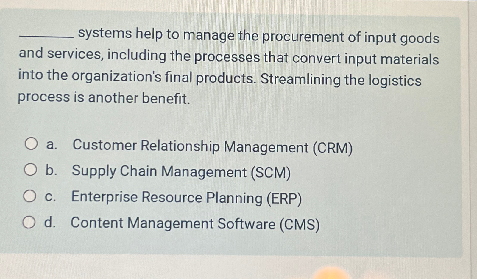 Solved systems help to manage the procurement of input goods | Chegg.com