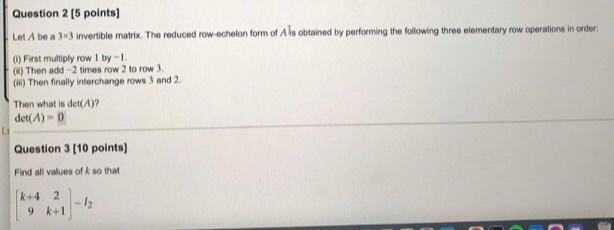 Solved Let A be a 3×3 inventible matrix. The reduced | Chegg.com