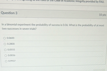 Solved Question 310 ﻿ptsIn a binomial experiment the | Chegg.com