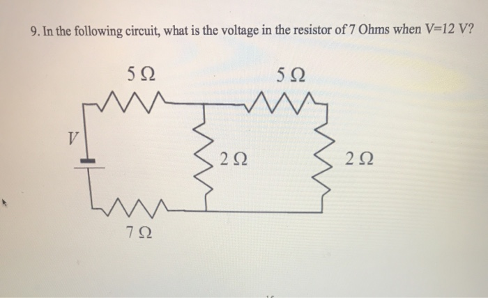 Solved 9. In the following circuit, what is the voltage in | Chegg.com