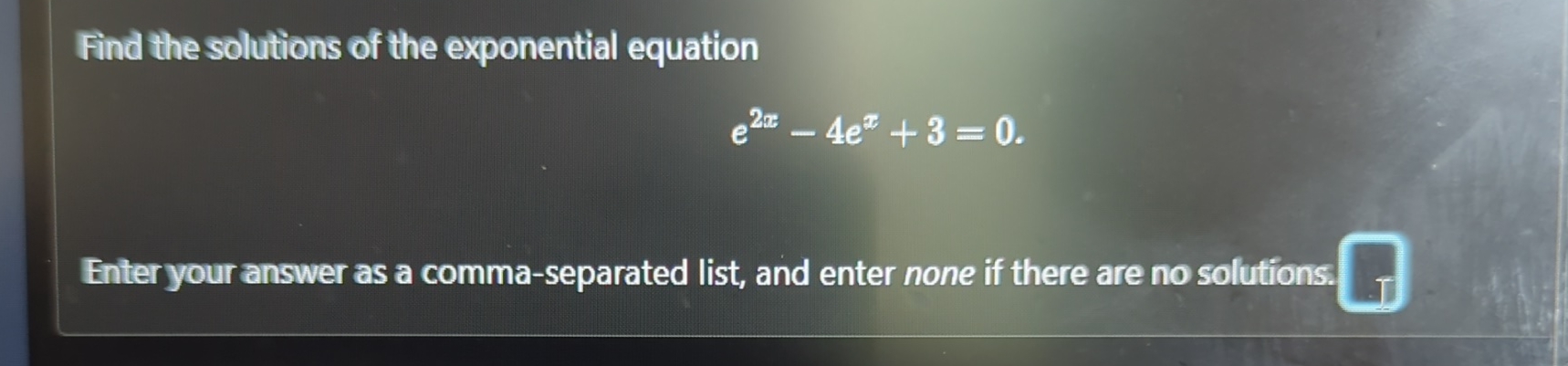 Solved Find the solutions of the exponential | Chegg.com