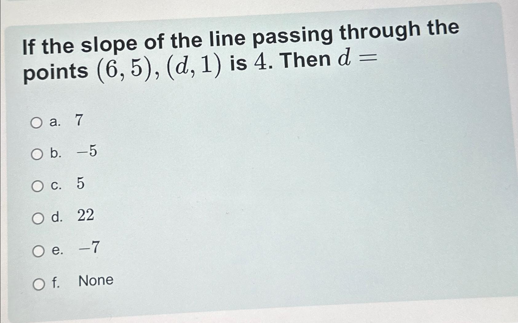 Solved If the slope of the line passing through the points | Chegg.com