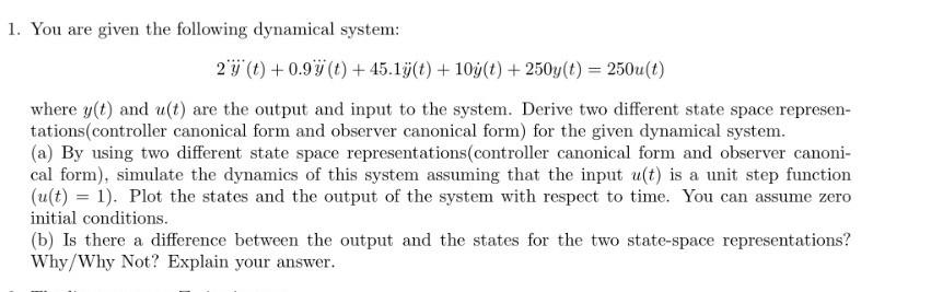 Solved 1. You are given the following dynamical system: \[ 2 | Chegg.com